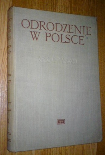 ODRODZENIE W POLSCE tom 4 red. Jerzy Ziomek • Cena, Opinie • Książki ...